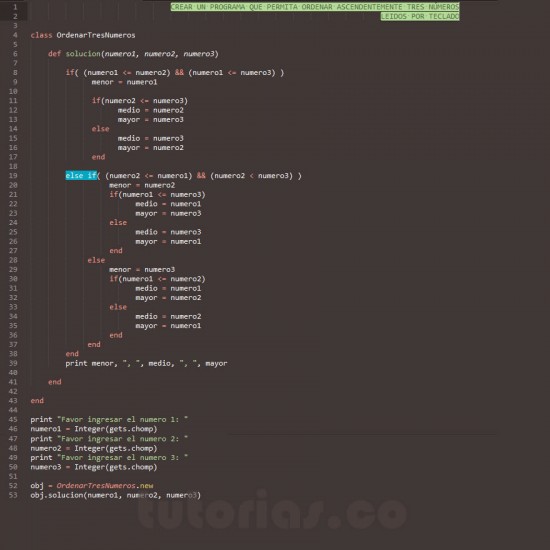 POO + sentencia if-else + ruby (ordenar tres numeros leidos) | Tutorias.co